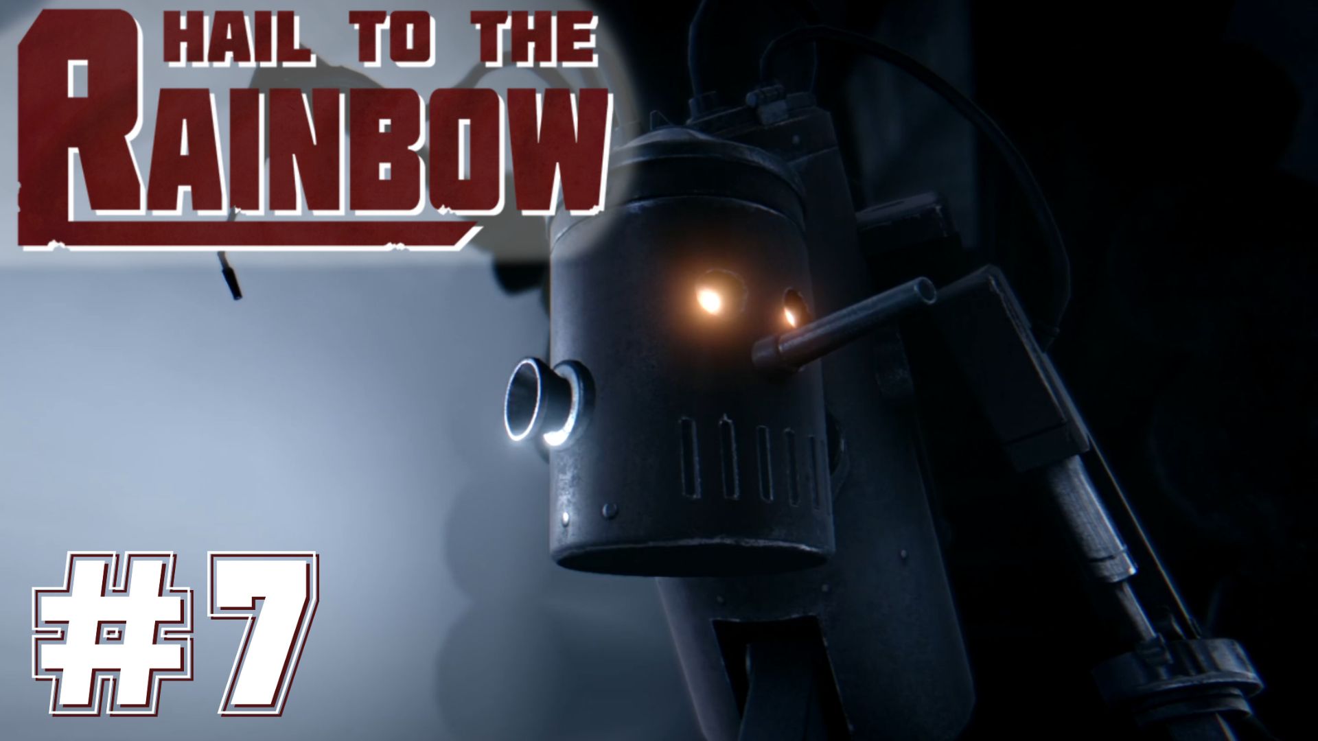 Hail to the Rainbow #7 - Прохождение. Главы 9-10