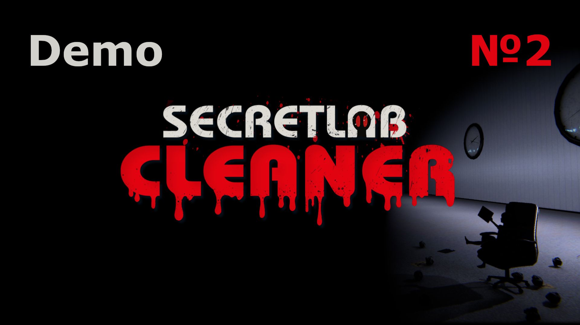 Secret Lab Cleaner Demo №2 ФИНАЛ
