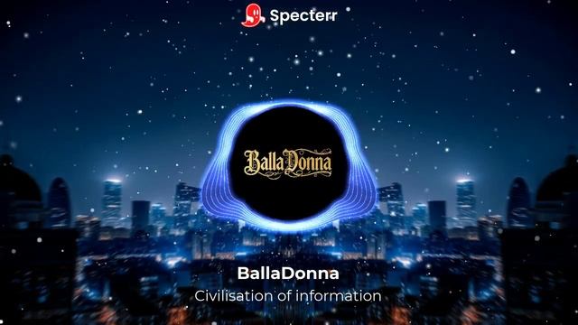 BallaDonna - Civilisation of information