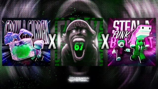 GROW A GARDEN × 67 × STEAL A BRAINROT (SLOWED)