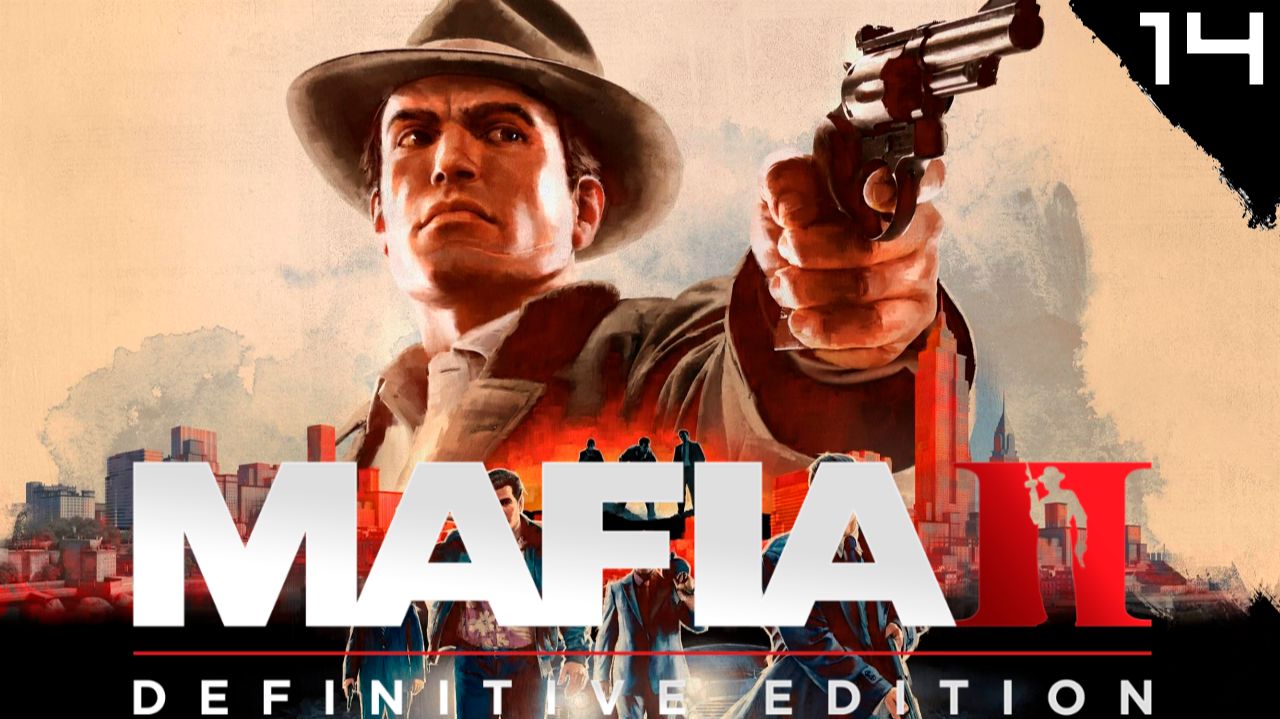 Прохождение Mafia 2 Глава 14 "Лестница в небо"