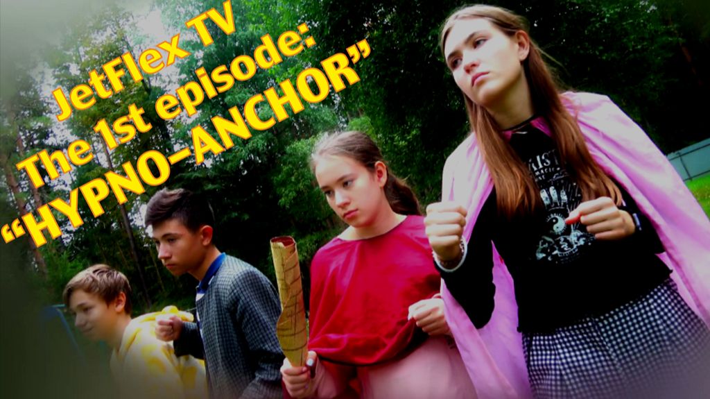 Сериал_ _Hypno-Anchor_ (Проектный урок) __ TV Series_ _Hypno-Anchor_ (Jetflex TV, 1st episode)