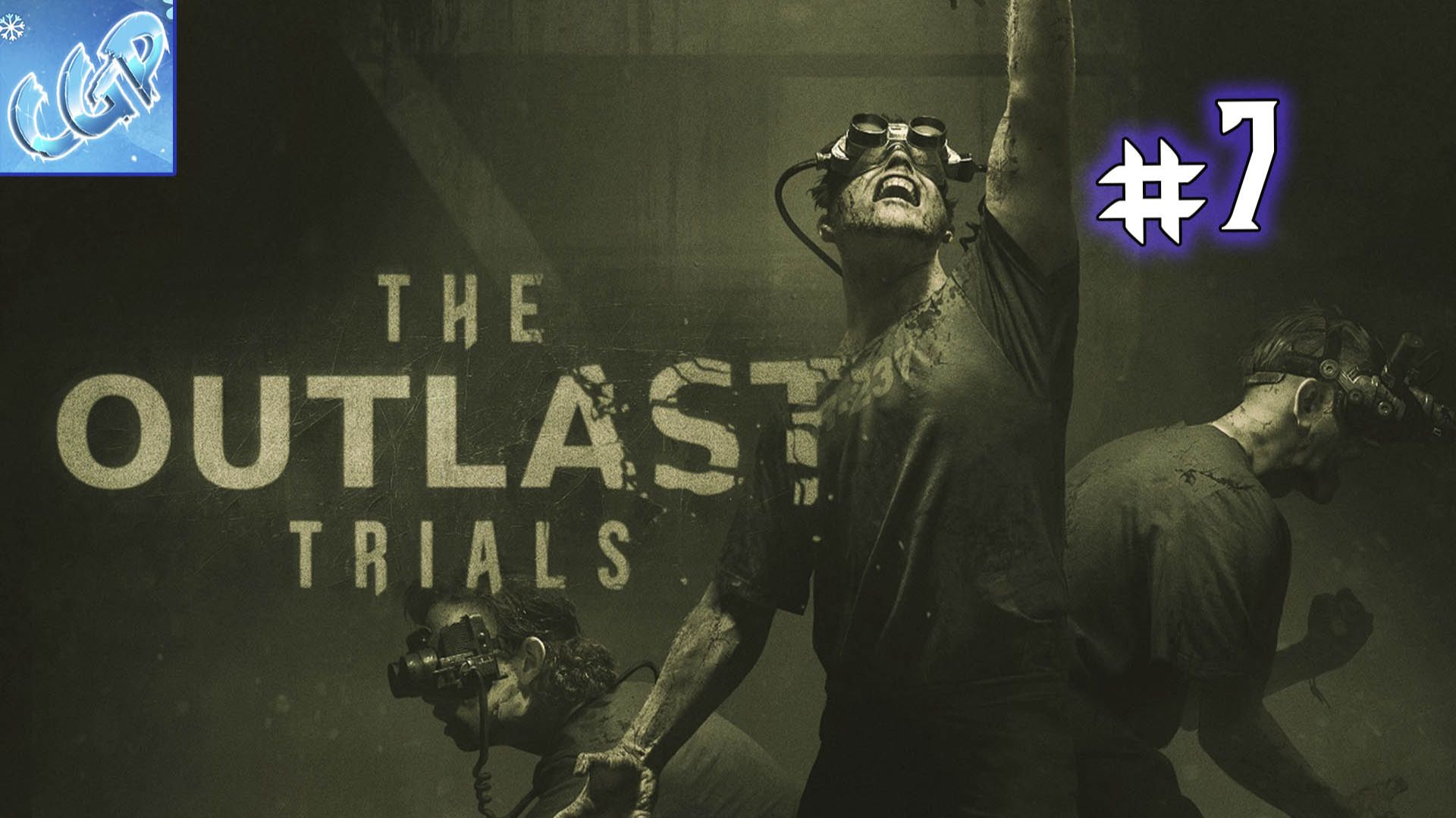 The Outlast Trials ► Первый вывод реагента! Прохождение игры - 7