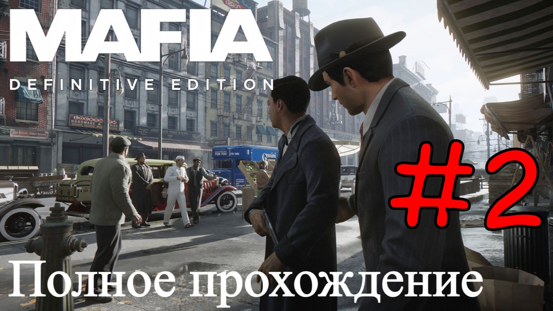 Mafia: Definitive Edition - Легендарная Мафия #2 (Полное прохождение)