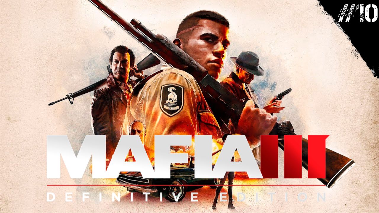 Mafia 3: Definitive Edition Глава 10 "Мы теперь партнёры?"