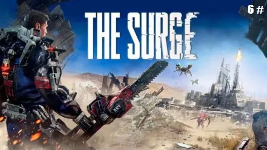 Прохождение The Surge 6 # (Босс убит локация исследована)