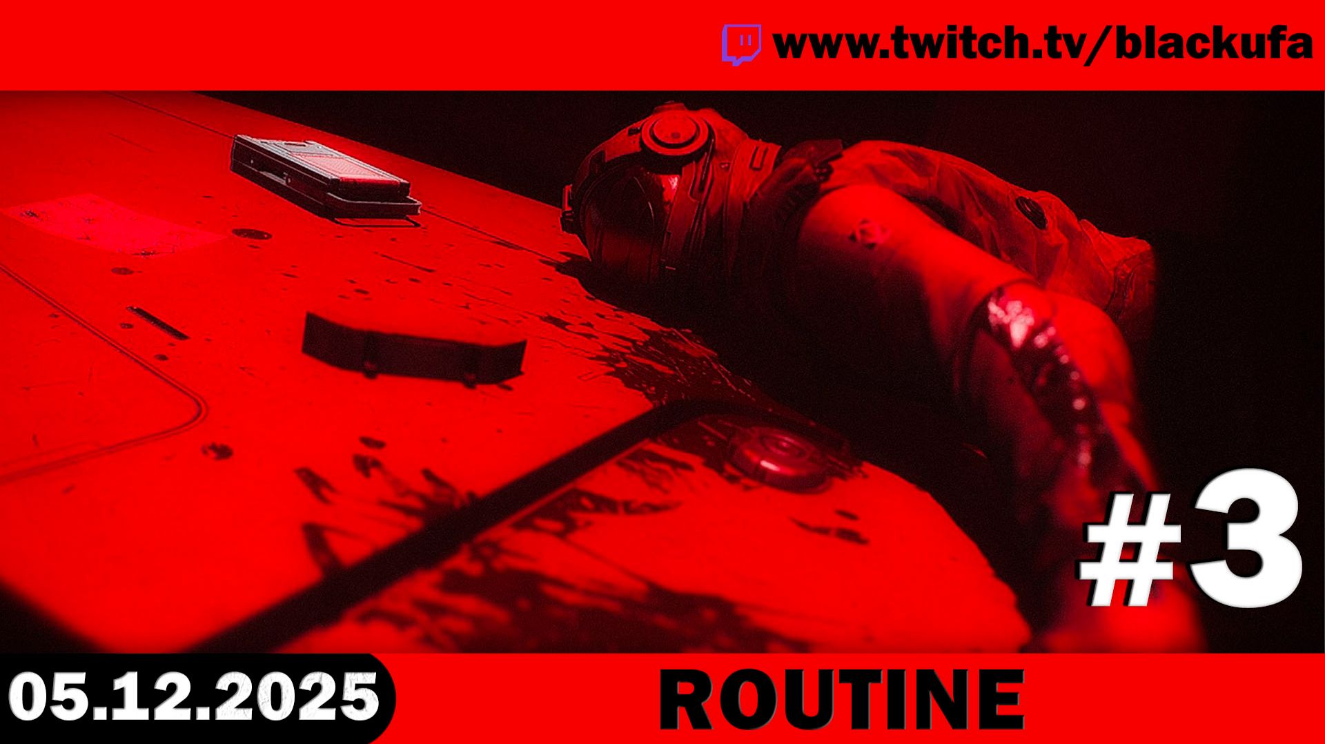 ROUTINE ➤ Стрим второй - Финал #2 [05.12.25]