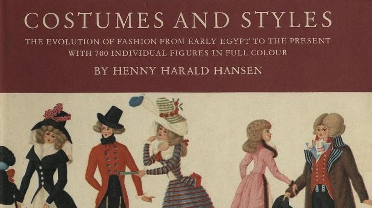 Книга об одежде - Costumes and Styles, написанная Henny Harald Hansen.