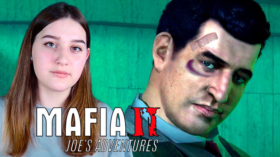 MAFIA II: JOE'S ADVENTURES: #5 ФИНАЛ
