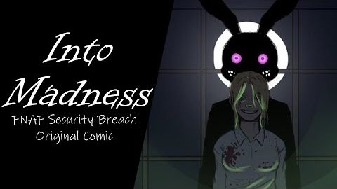 Into Madness FNAF Security Breach Original Comic Issue 2