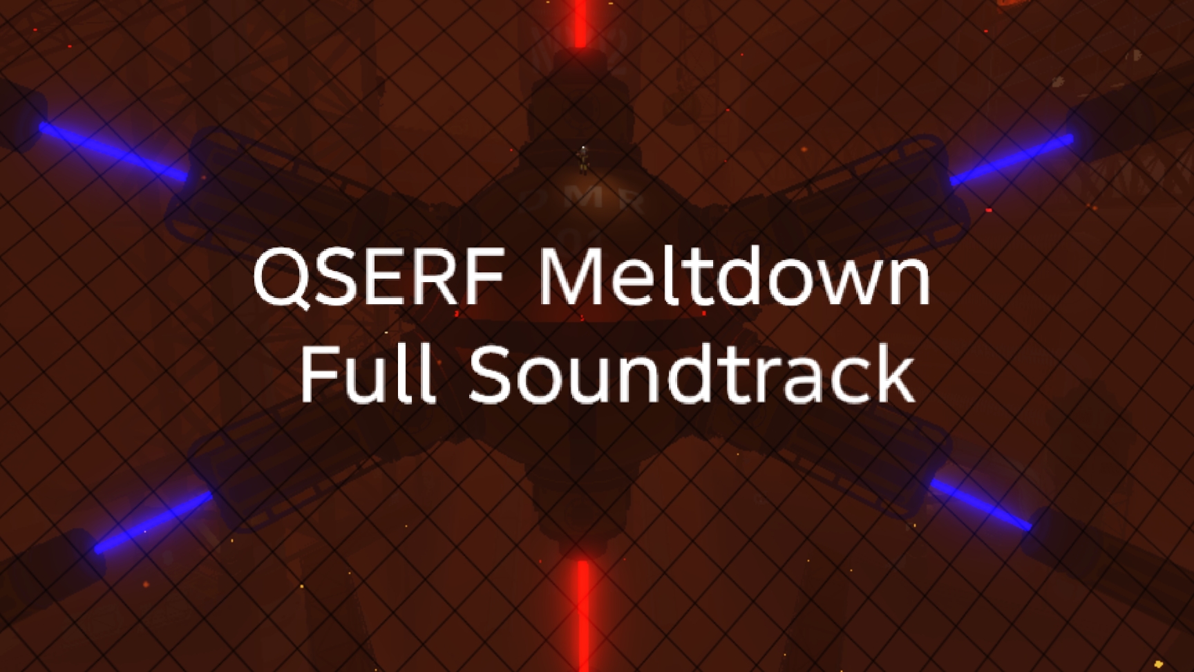 QSERF Meltdown Full Soundtrack