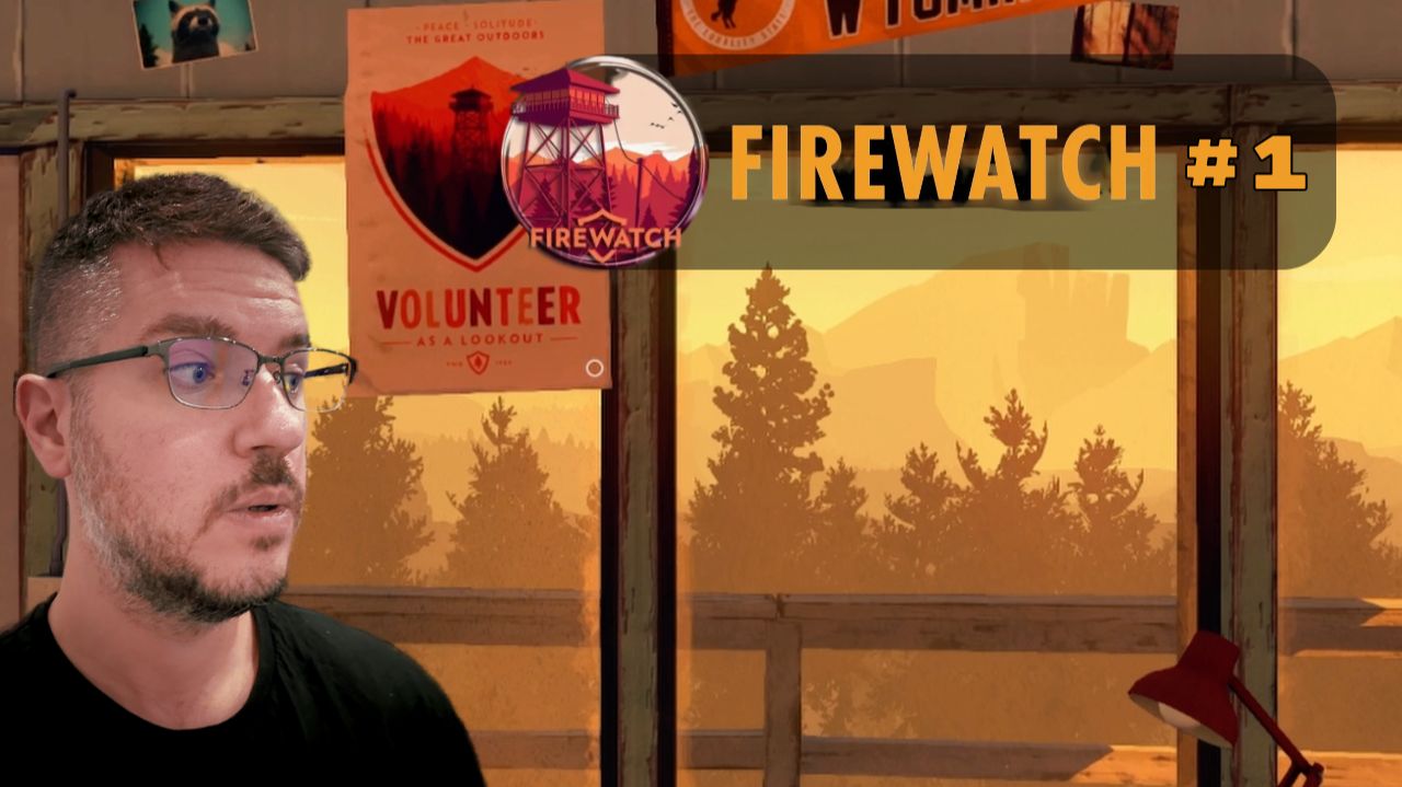 ЗА РАБОТУ | Firewatch #1 (прохождение)