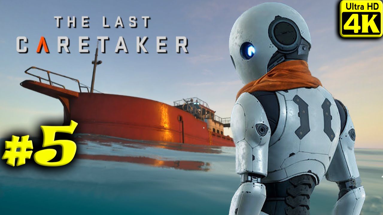 The Last Caretaker [4K] ➤ Прохождение ➤ Часть 5