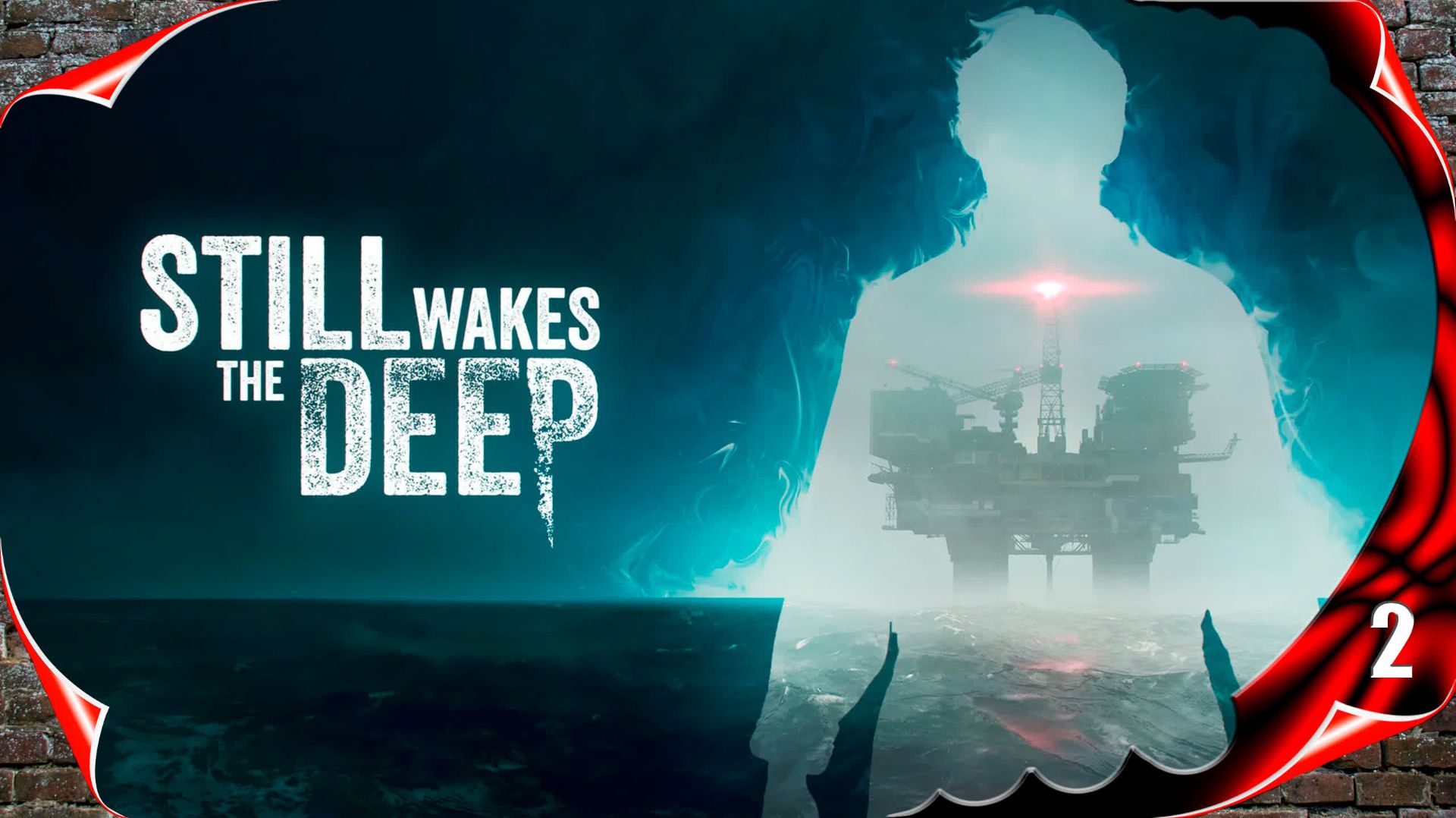 Still Wakes the Deep - К шлюпкам #2 [2k60fps]