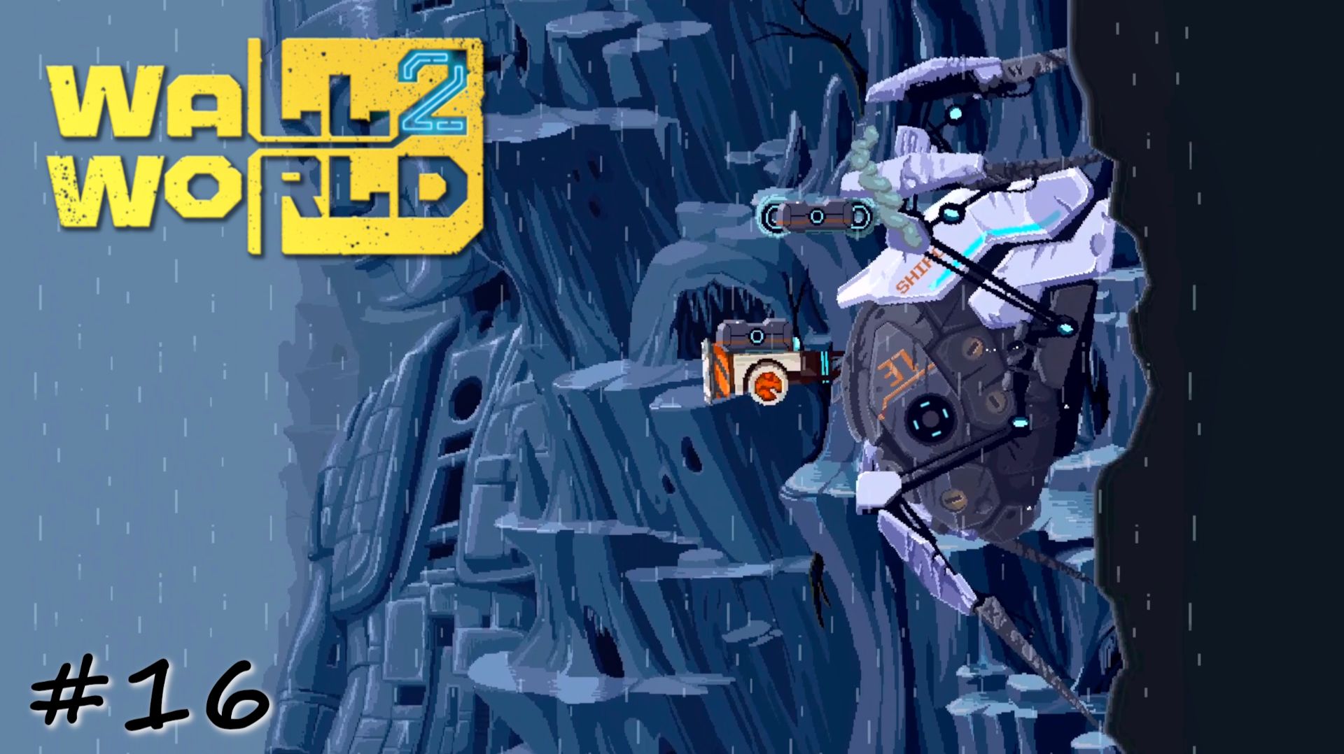 Завершение ревущего рубежа - #16 - Wall World 2