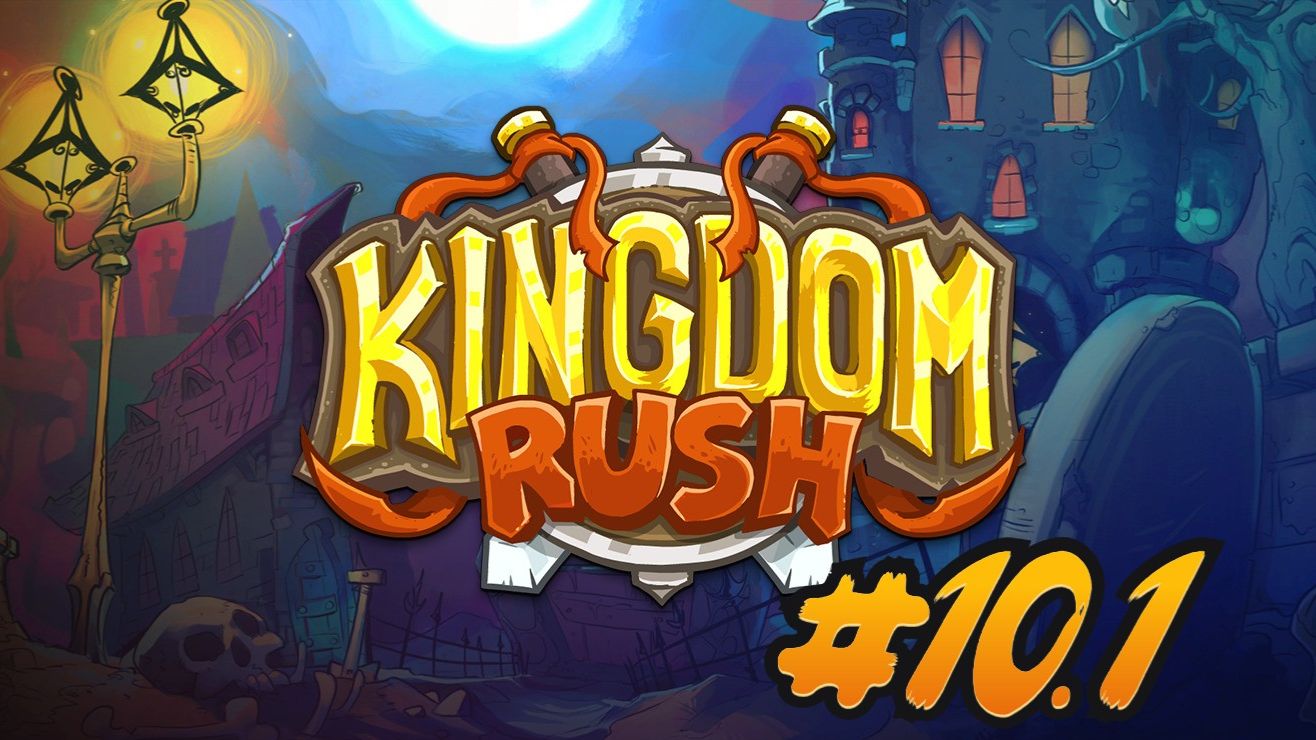 Kingdom Rush| Храм гроз #10 часть 1