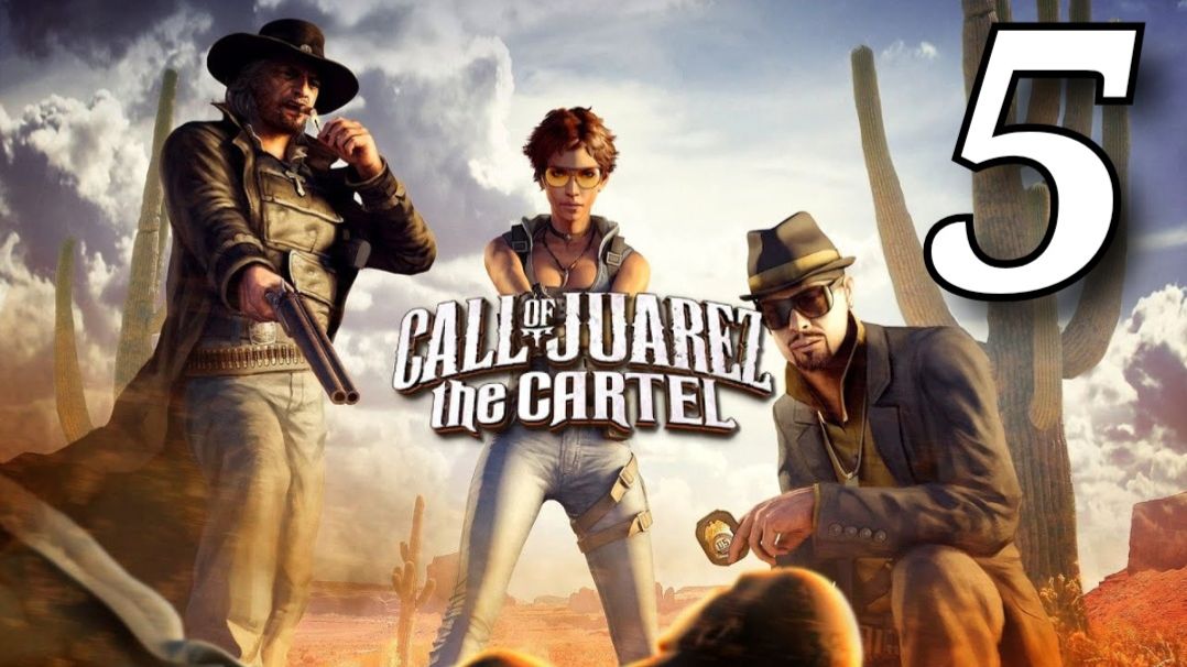 Call of Juarez: The Cartel - Часть 5: Похищаем Хесуса