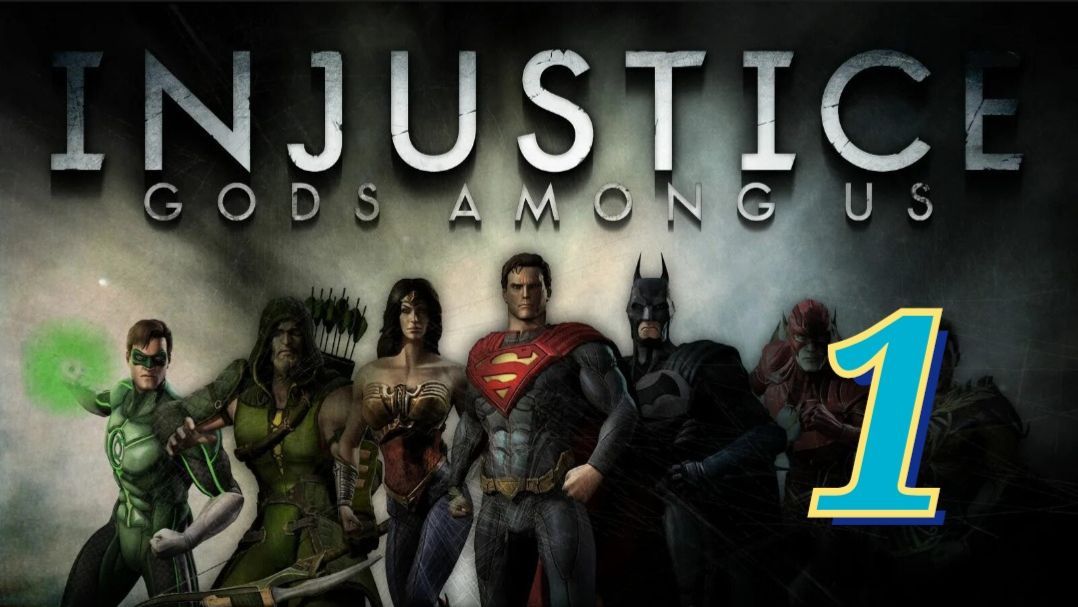 Injustice: Gods Among Us - Часть 1: Бэтмен & Зелёный фонарь