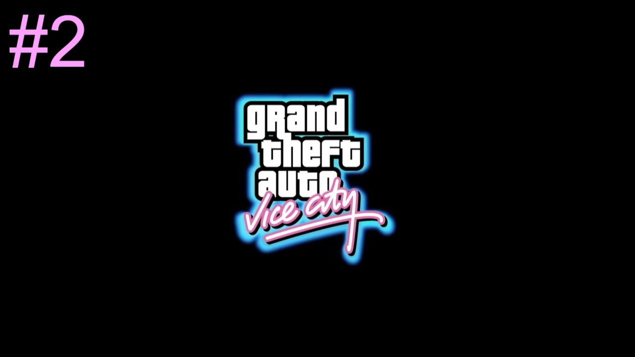 Grand Theft Auto Vice City - Часть 2 (Прохождение с русской озвучкой)