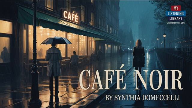 «Кафе Нуар» — психологический криминальный триллер.
Аудиокнига для изучающих английский язык.