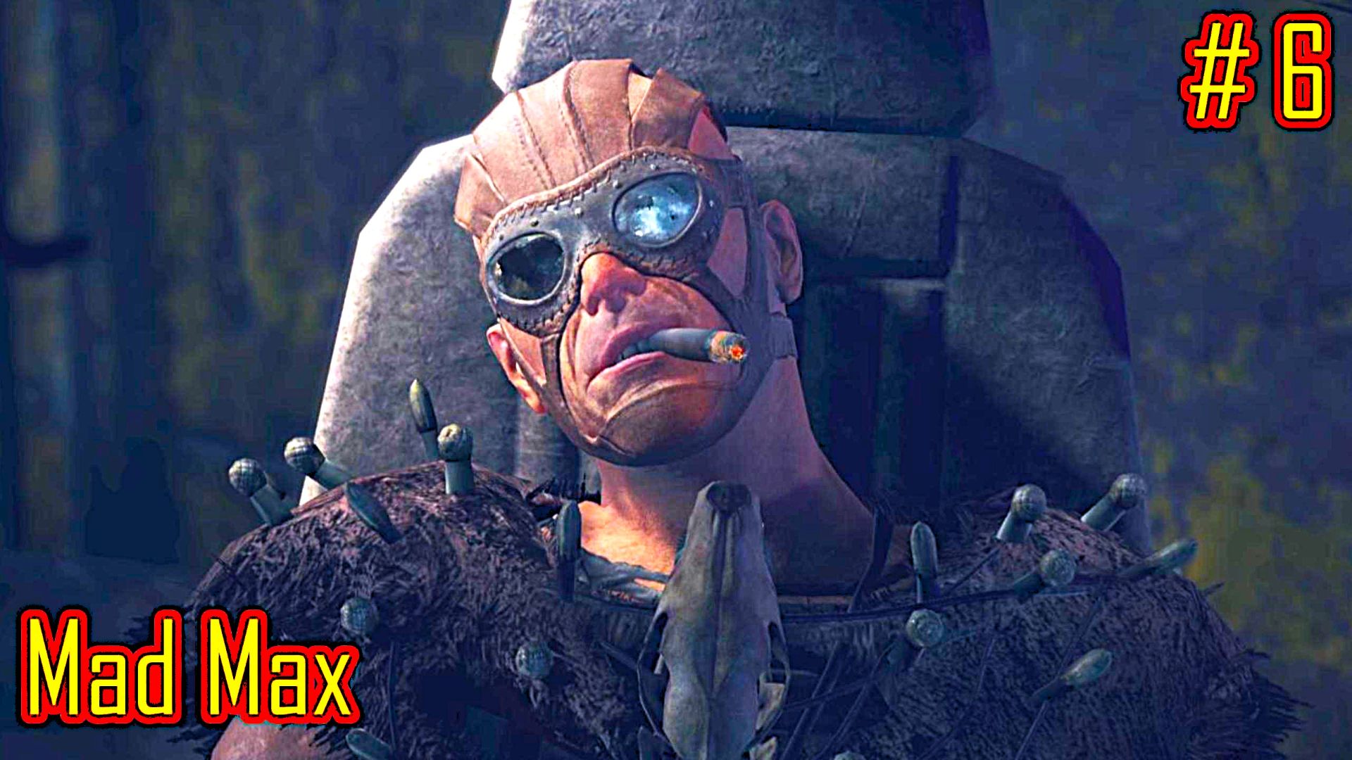 Mad Max прохождение часть 6