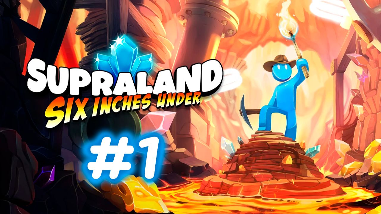 Готовы снова копать и ломать?✨🔮✨Supraland Six Inches Under✨🔮✨№ 1