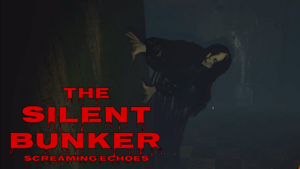 THE SILENT BUNKER SCREAMING ECHOES \ ТИХИЙ БУНКЕР КРИЧАЩИХ ЭХО (унылый хоррор)