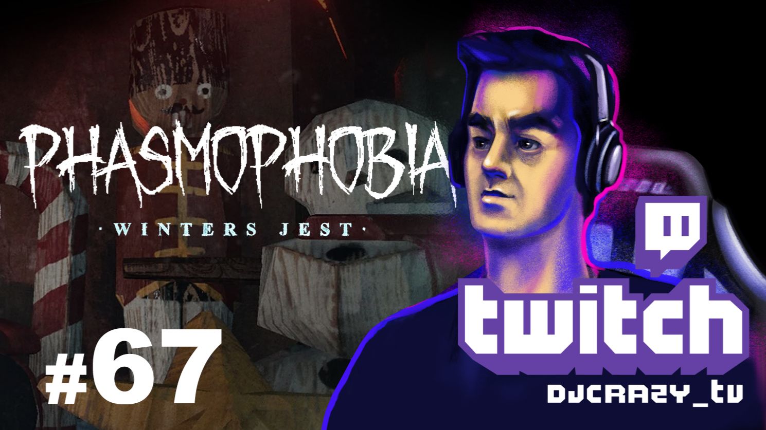 Играем / Phasmophobia / #67 / Обновление «Winter’s Jest» (Стрим от 19.12.2025)