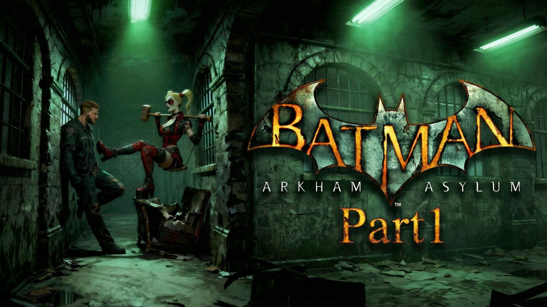 Прохождение Batman Arkham Asylum. Part1