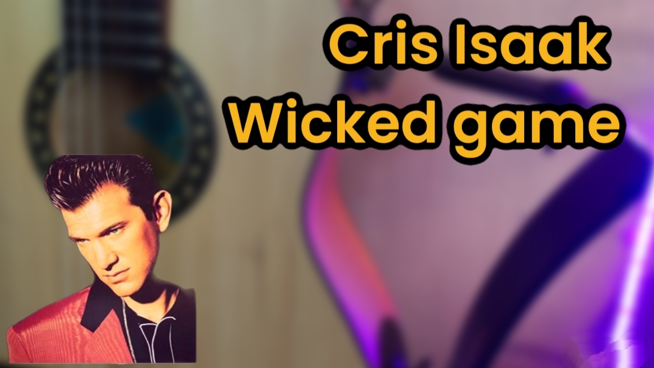 Cris Isaak wicked game