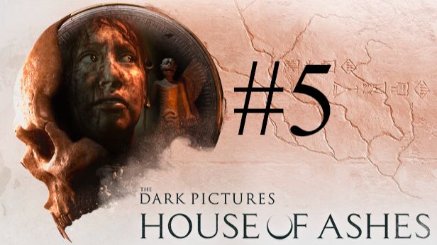 The Dark Pictures Anthology House of Ashes #5