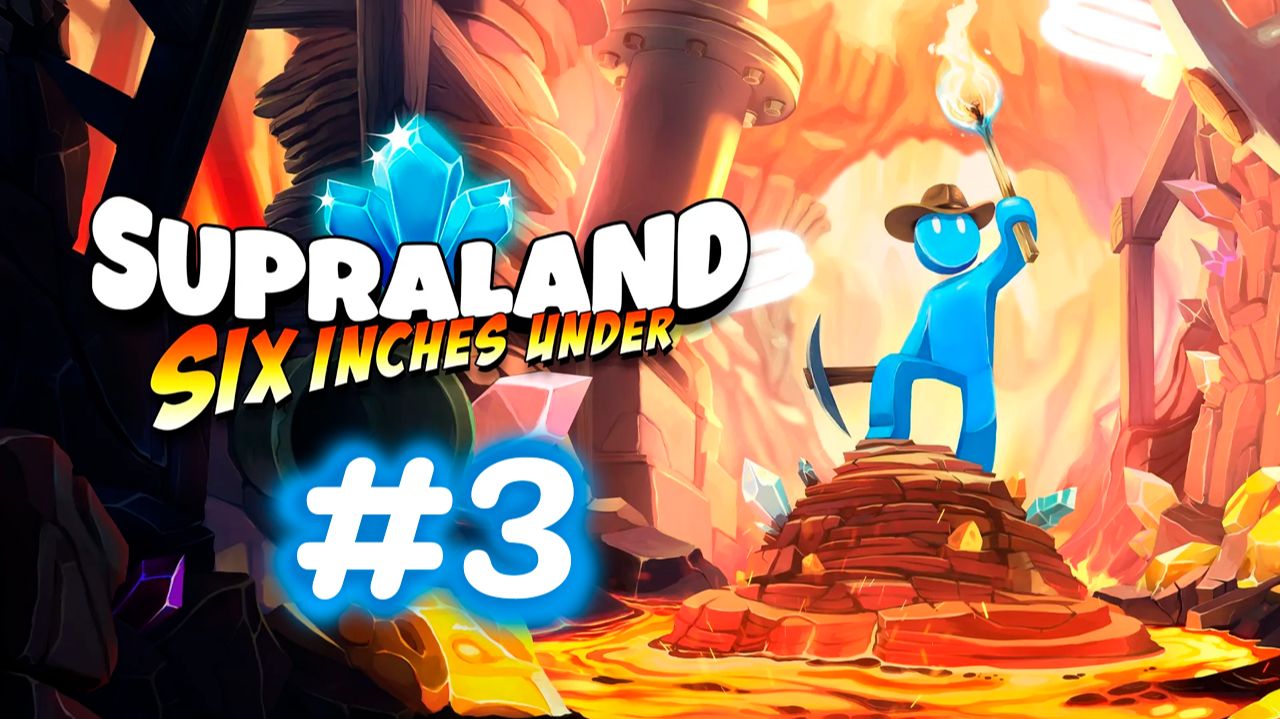 Продолжаем идти наверх, падая вниз✨🔮✨Supraland Six Inches Under✨🔮✨№ 3