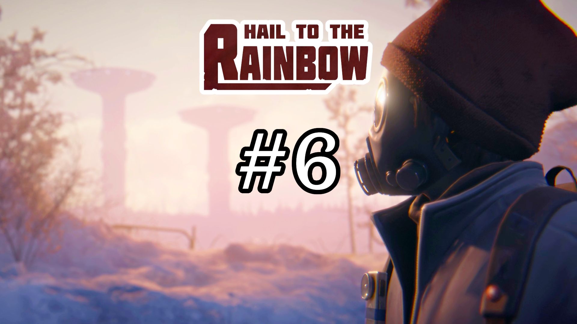 Hail to the Rainbow №6 / Глава 6. Дом / Прохождение игры