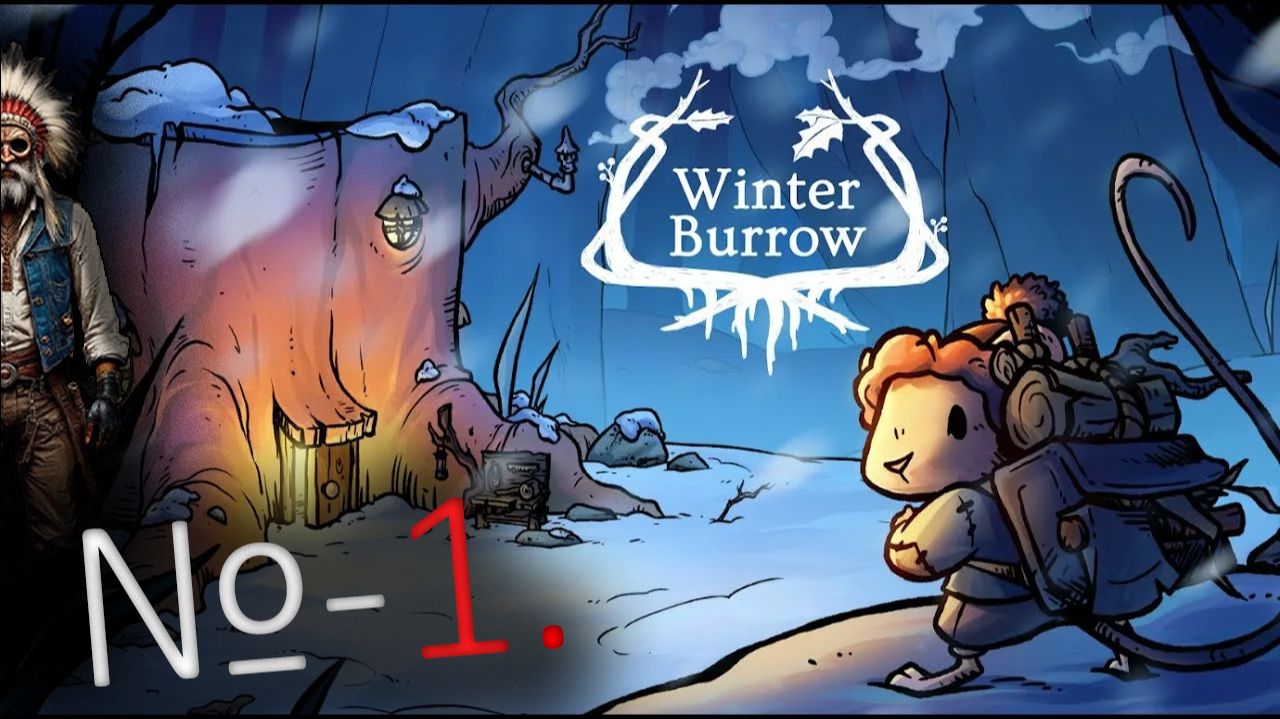 Winter Burrow ( Зимняя Нора) Ч-1Выживаем с комм на ПК в формате21:9🖥️