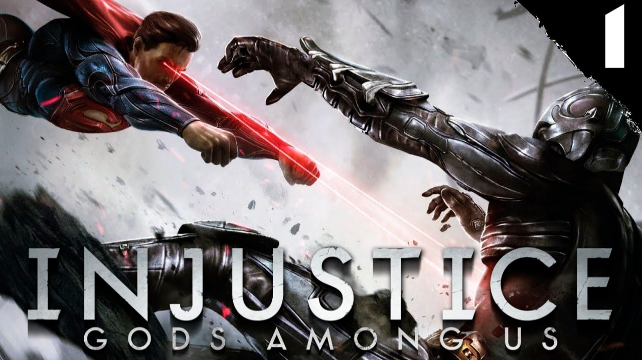 Injustice - Gods Among Us Глава 01 "Бэтмен"