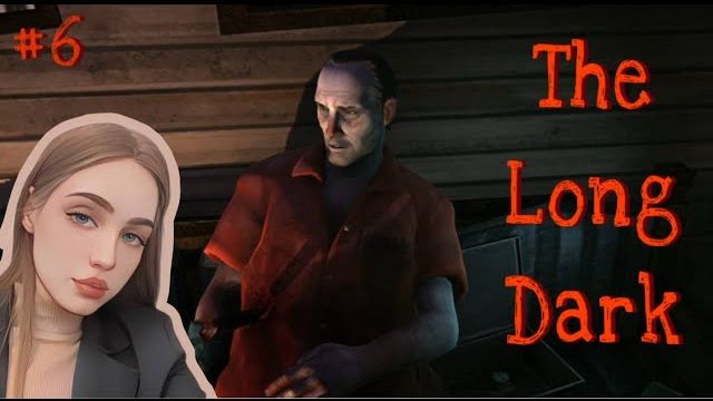 СЛОЖНЫЙ ВЫБОР_ ОСТАВИТЬ В ЖИВЫХ ИЛИ УБИТЬ_ ► THE LONG DARK #5 (ПРОХОЖДЕНИЕ)