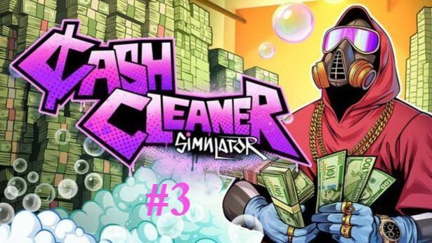 Cash Cleaner Simulator (Часть 3)