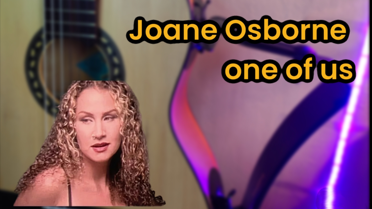 joane Osborne one of us
