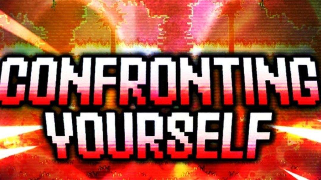 Sonic exe Confronting yourself :|; Confronting Ourself NEW's Take