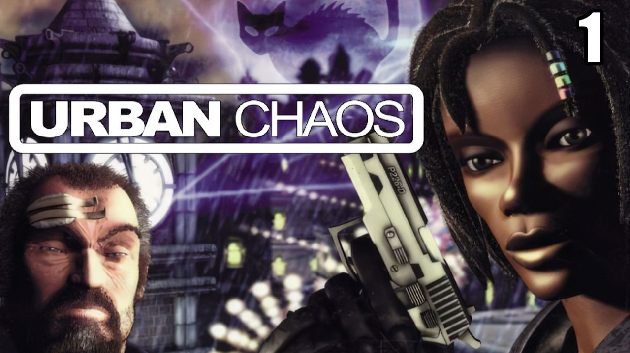1 Urban Chaos 1999 \ Городской Хаос 1999 (ретро action боевик)