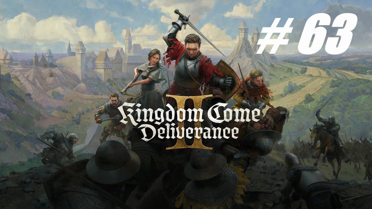 Kingdom Come: Deliverance II  # 63 = Прохождение на русском =