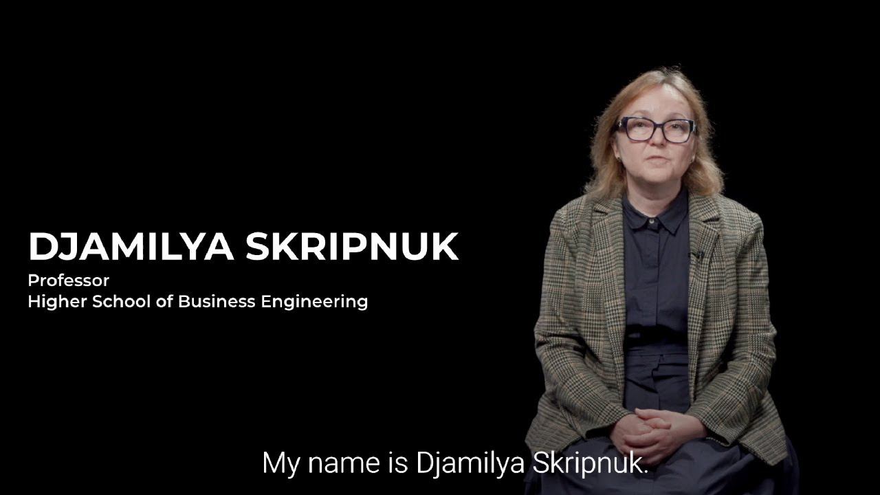 Djamilya Skripnuk | Academic Advisor | Higher School of Business Engineering