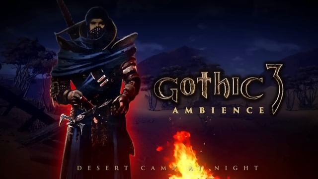 Gothic 3. Готика 3 - Музыка и атмосфера из игры под звуки костра