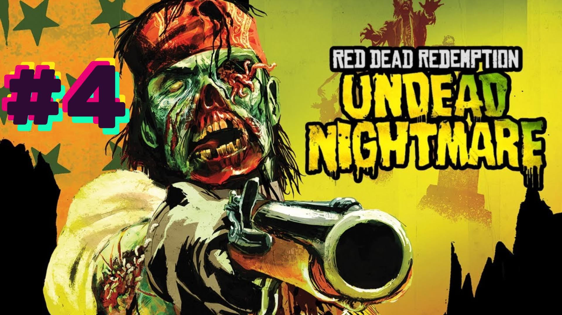 Red Dead Redemption ► DLC Undead Nighimares ► Прохождение #4 ФИНАЛ