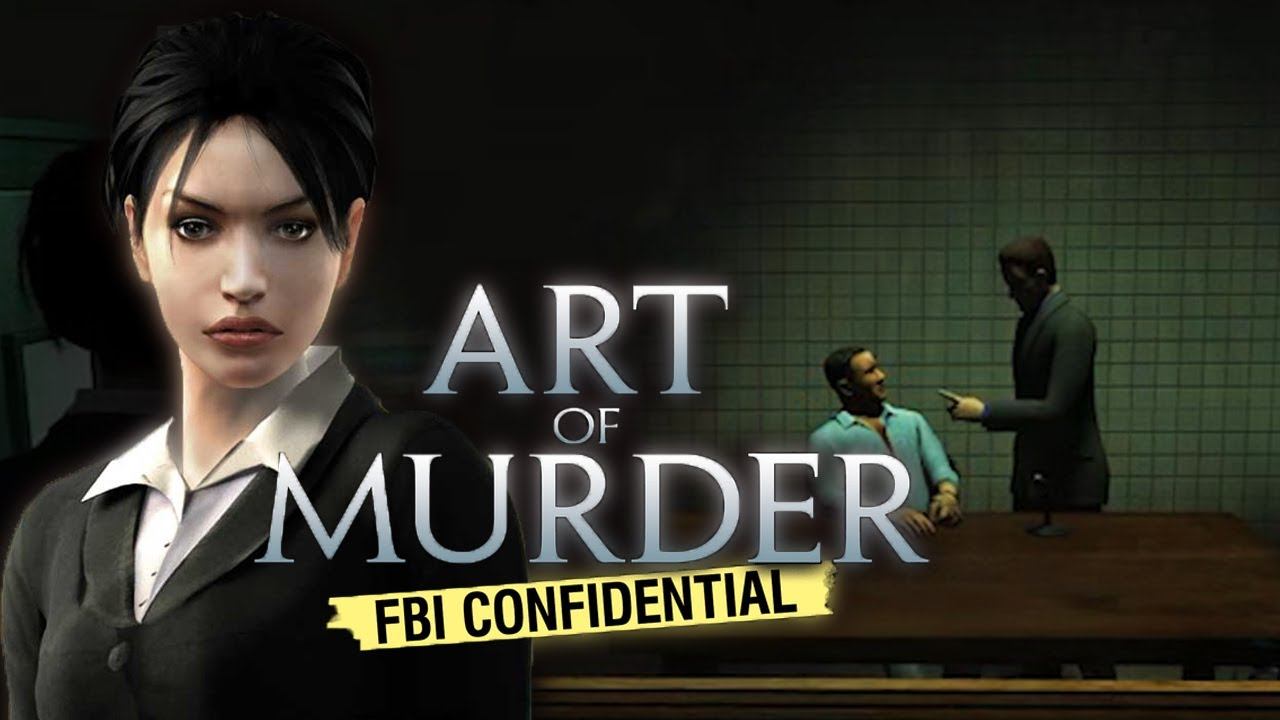 УАКЕРО|#3 Art of Murder: FBI Confidential