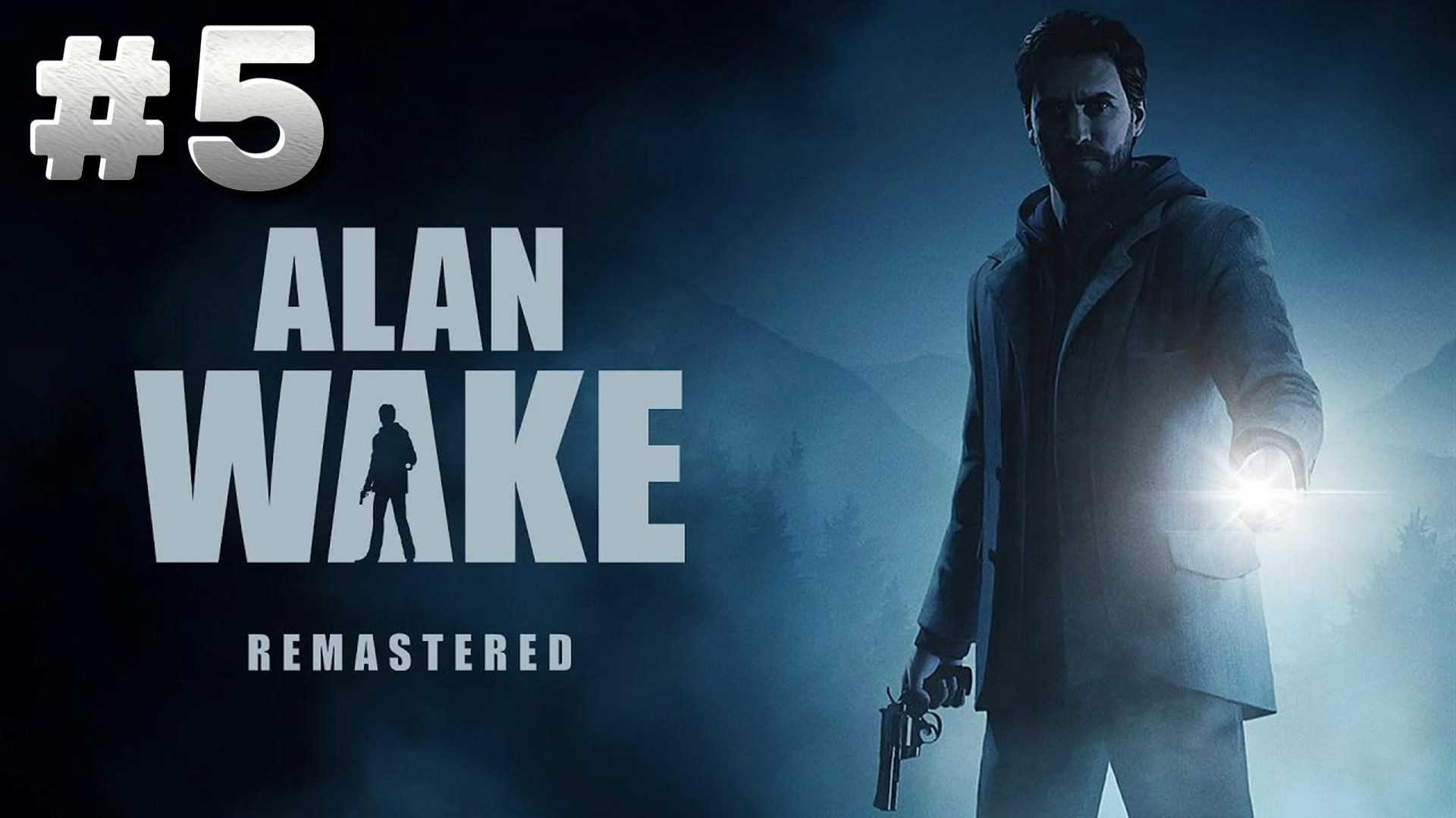 Alan Wake ► Эпизод 5. Щелкунчик ► Прохождение