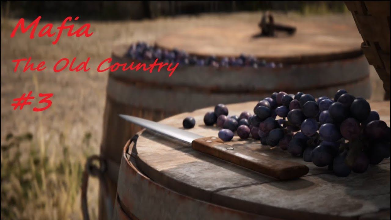 Mafia The Old Country #3 Приступаем к настоящей работе