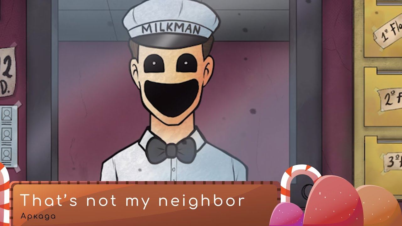 ВЕСЁЛОГО МОЛОЧНИКА ВЫЗЫВАЛИ?| That's not my neighbor / Это не мой сосед