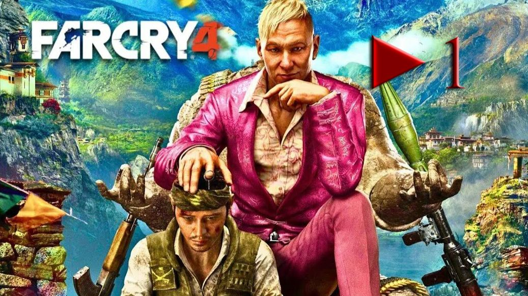 Far Cry 4 ►►►1