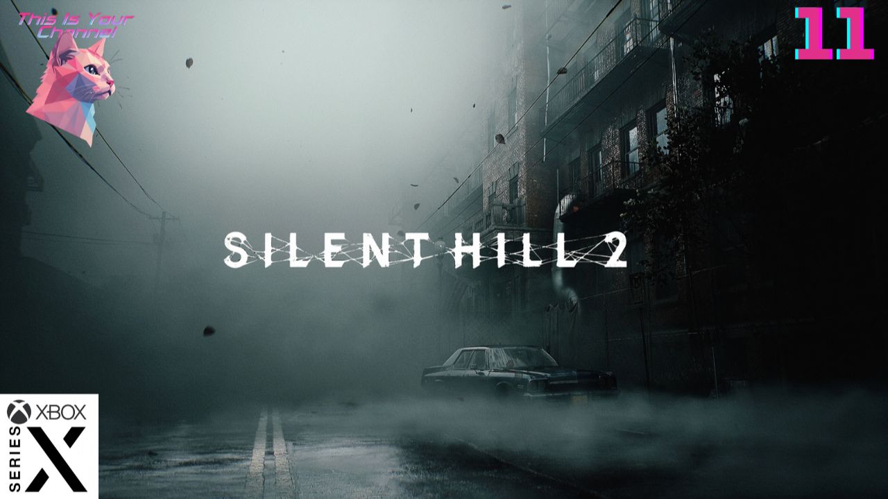 SILENT HILL 2 Прохождение на Xbox Series (Без комментариев) - Часть 11